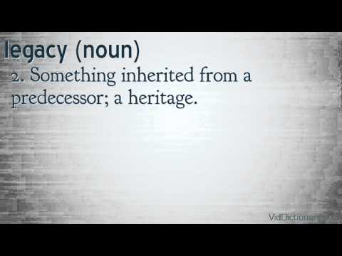 legacy - definition