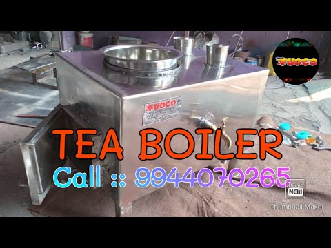 Tea Boiler - tea steamer machine Latest Price, Manufacturers & Suppliers