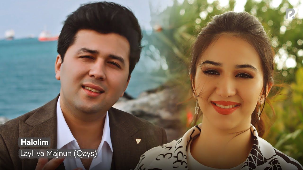 Halolim by Layli Va Majnun from Uzbekistan | Popnable