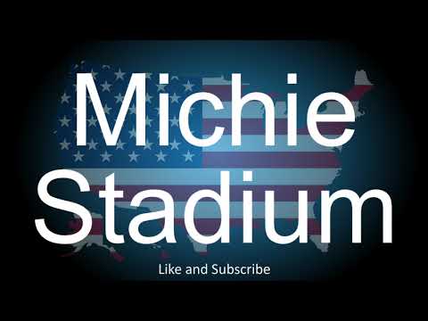 How to correctly pronounce the outdoor football stadium in New York, America - Michie Stadium.