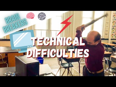 Technical Difficulties