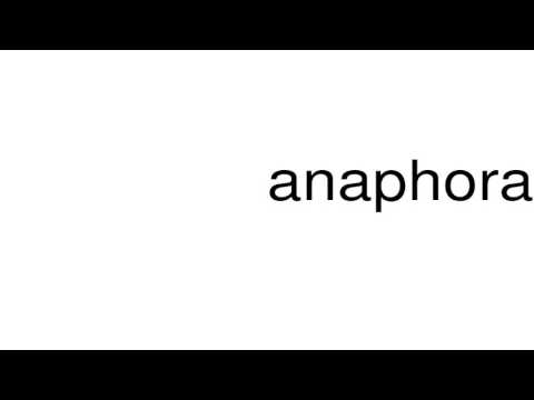 How to pronounce anaphoras