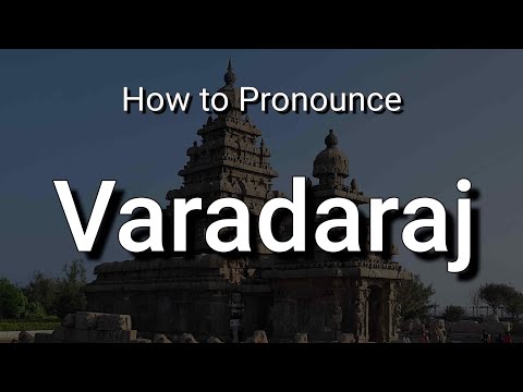 Varadaraj - Pronunciation and Meaning