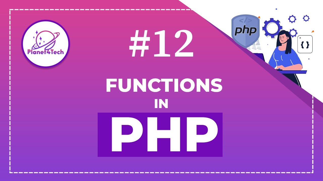 (E-12) - Functions in PHP