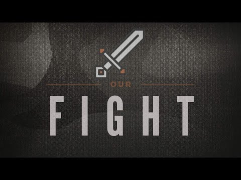 Series: Our Fight - Sermon 1 | Speaker: Pastor Zach Terry |Sunday | 10-13-2019