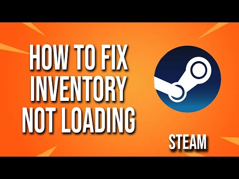 How To Fix Steam Inventory Not Loading