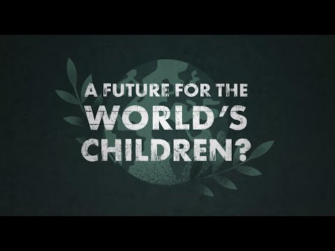A Future for the World's Children Documentary Trailer (WHO-UNICEF-Lancet Commission)