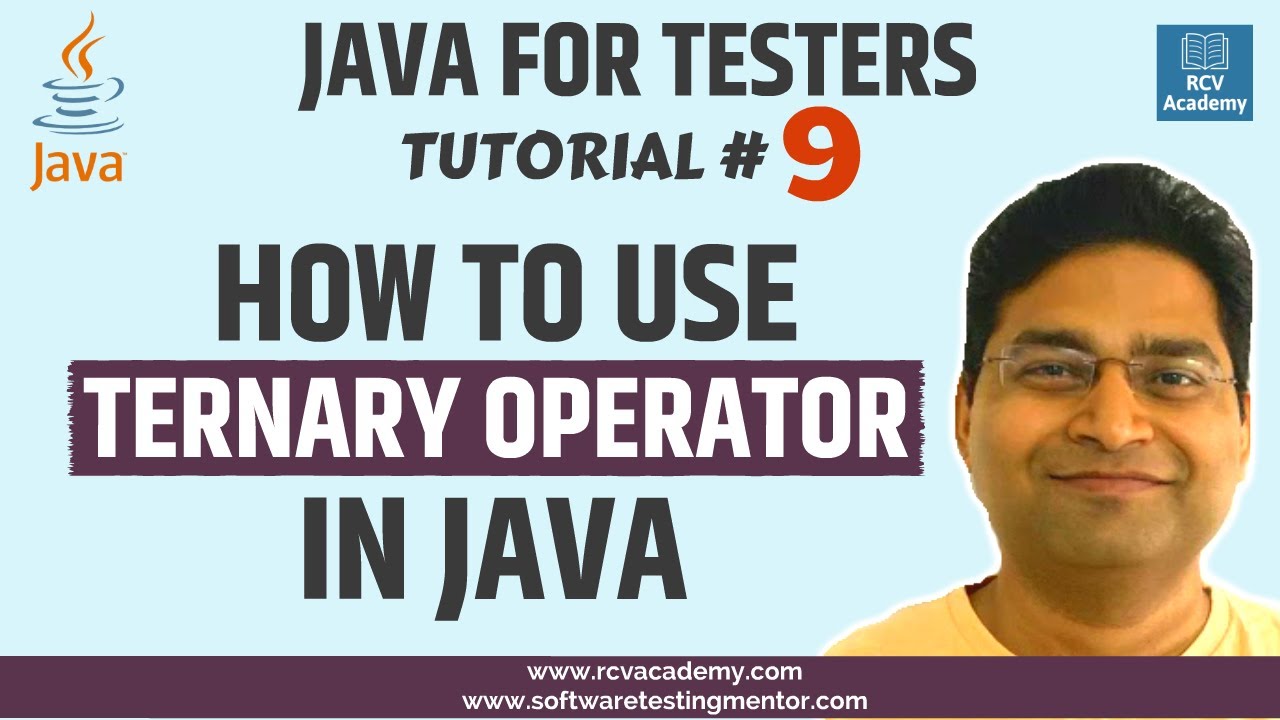 Java for Testers #9 - What is Ternary Operator in Java