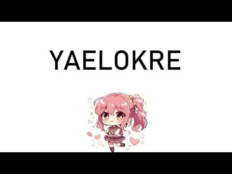 How to Pronounce Yaelokre