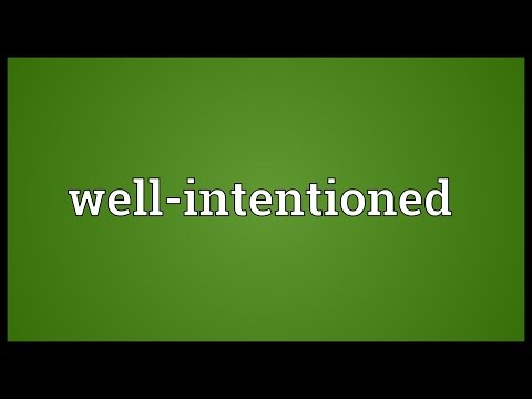 Well-intentioned Meaning