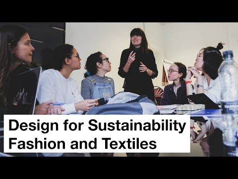 Design for Sustainability - Fashion and Textiles: Meet The Tutors | #CreatingMyFuture