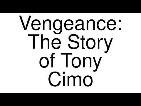 How to Pronounce correctly Vengeance: The Story of Tony Cimo (Movie)