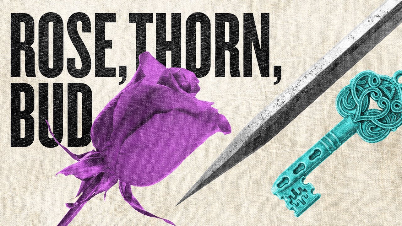Rose, Thorn, Bud – Problem Solving Method