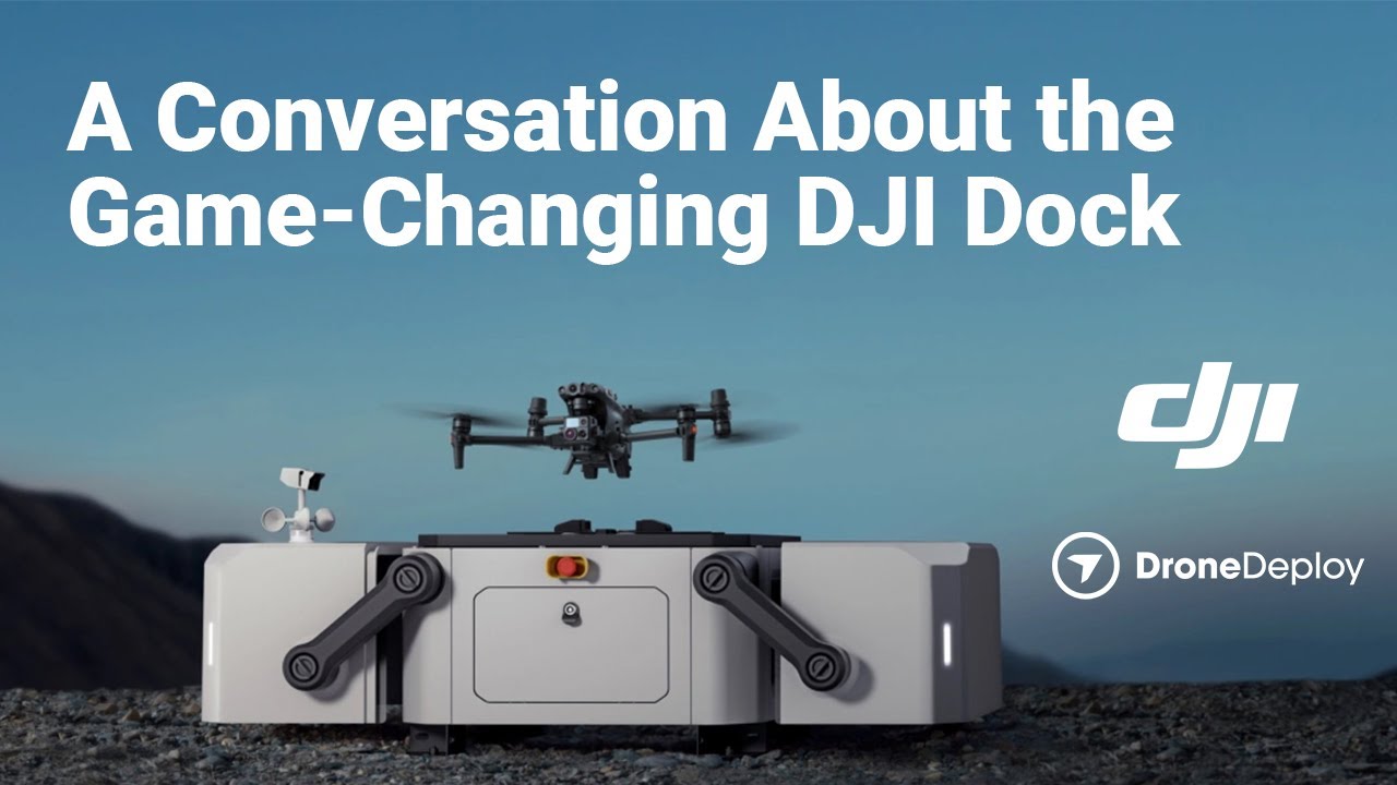 A Conversation About the Game-Changing DJI Dock
