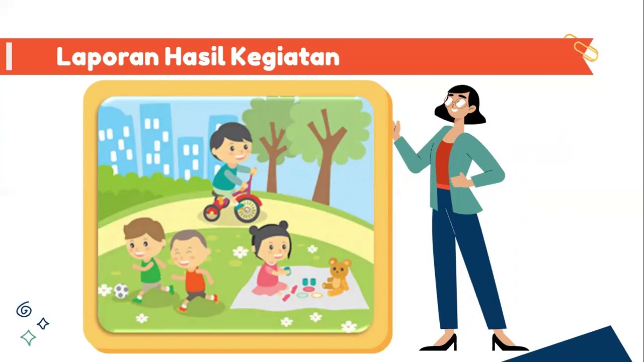 Membuat Laporan hasil Kegiatan