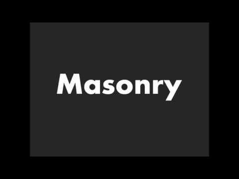 How to Pronounce Masonry
