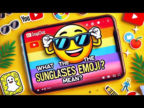 What Does the Sunglasses Emoji Mean on Snapchat? | Snapchat Emoji Meanings Explained