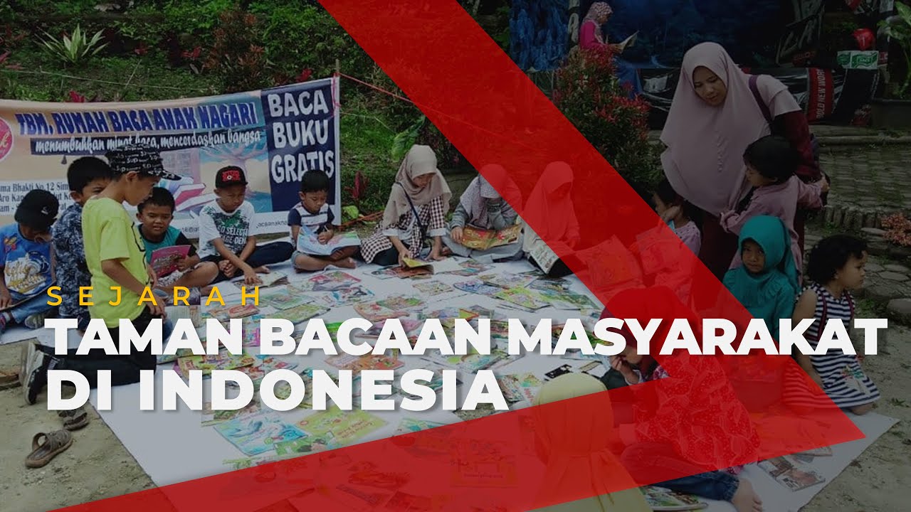 Sejarah Taman Bacaan Masyarakat di Indonesia – Rumah Baca Anak Nagari