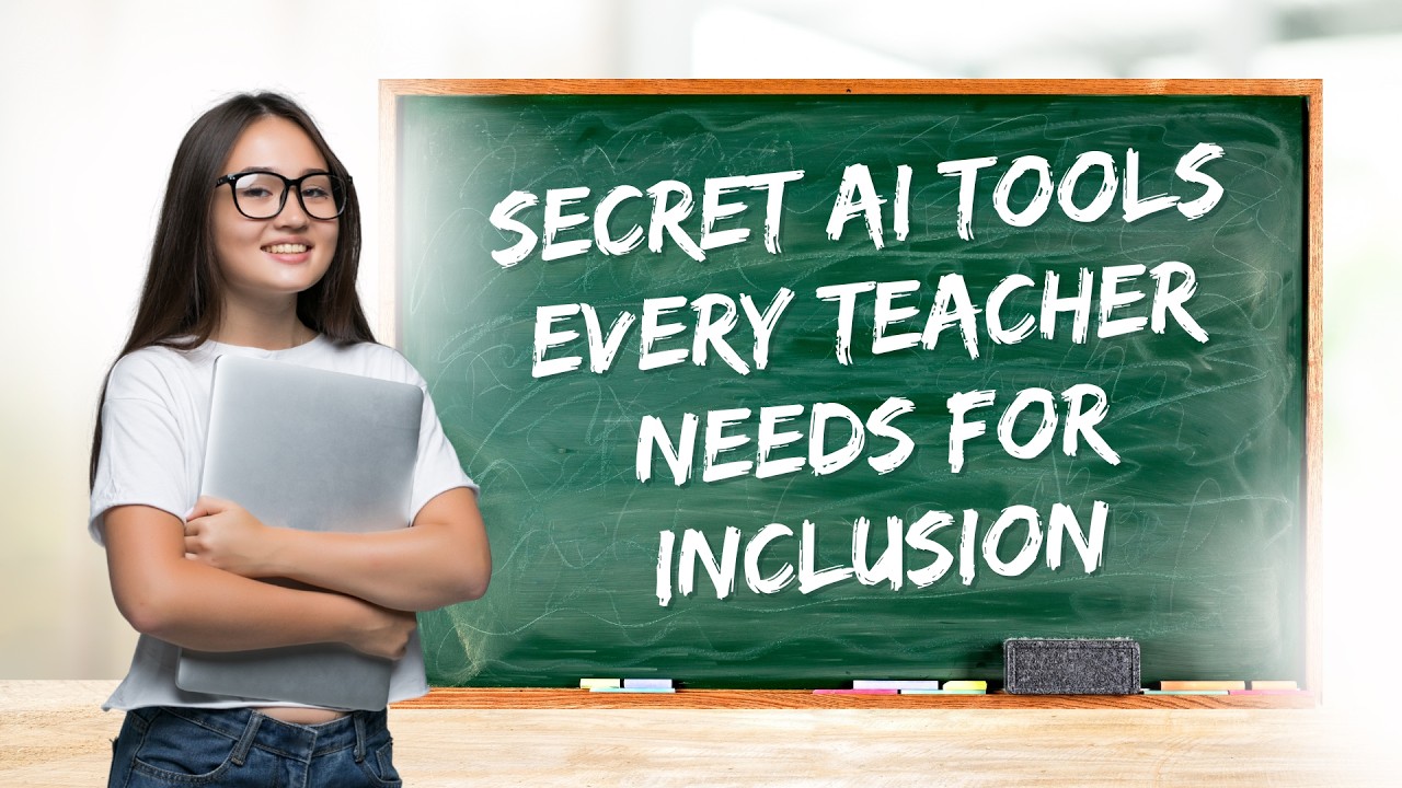 Secret AI Tools Every Teacher Needs for Inclusion