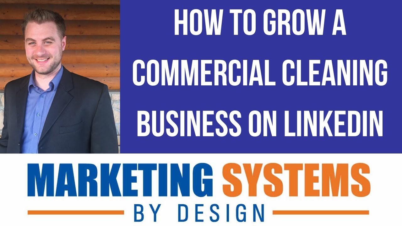How to get commercial cleaning clients on LinkedIn without ads