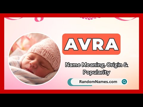 Avra - Baby Girl Name Meaning, Origin & Popularity - RandomNames.com