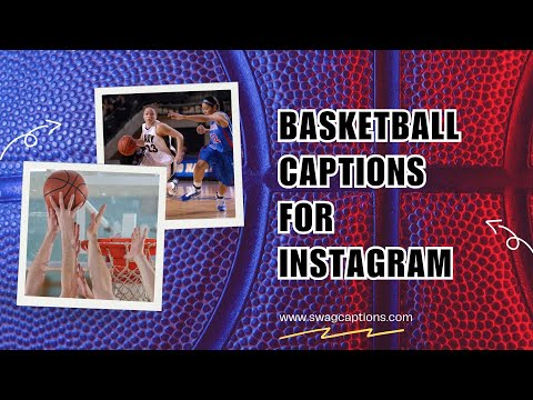 Basketball Captions for Instagram