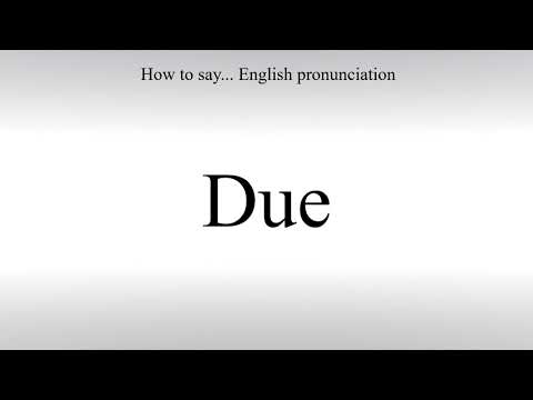 How To Pronounce Due - How To Say: American pronunciation