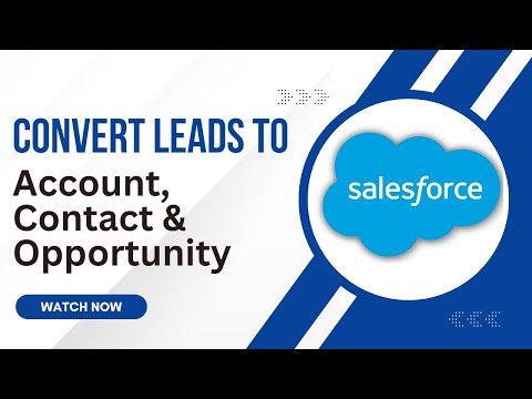 Convert Leads in Salesforce | What are Leads in Salesforce