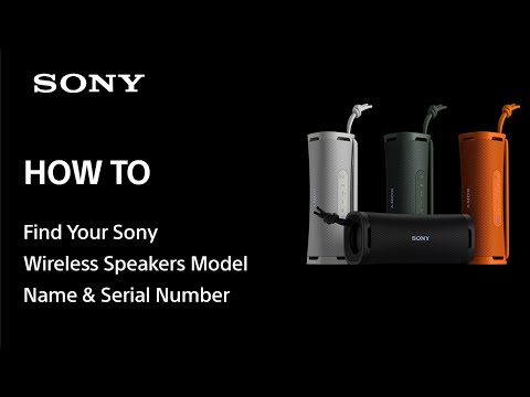 How can I find my Sony's wireless speakers model name and serial number?