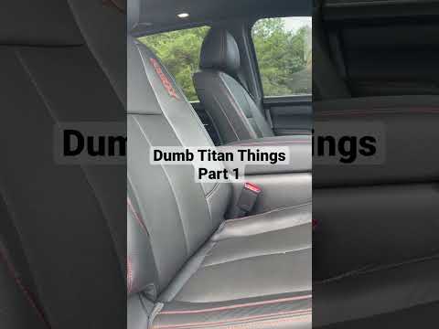 Dumbest Nissan Titan things Part 1