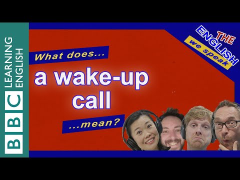 A wake-up call: The English We Speak