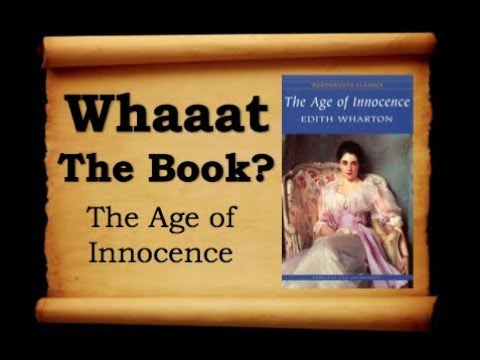 Whaaat the Book? - The Age of Innocence, by Edith Wharton