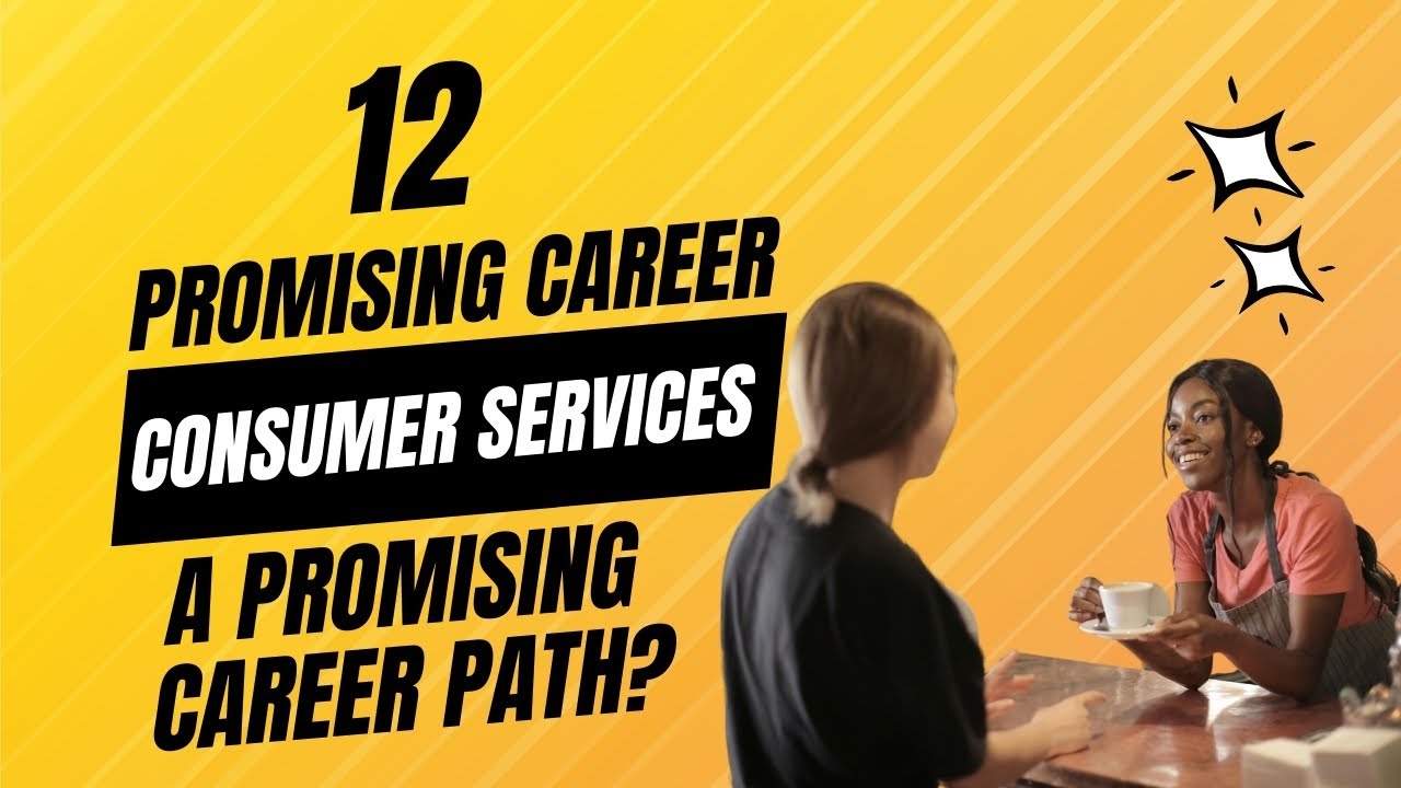 Is Consumer Services A Good Career Path - Let's Find Out