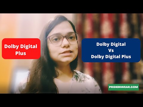 What Is Dolby Digital Plus? [Dolby Digital Vs Dolby Digital Plus]