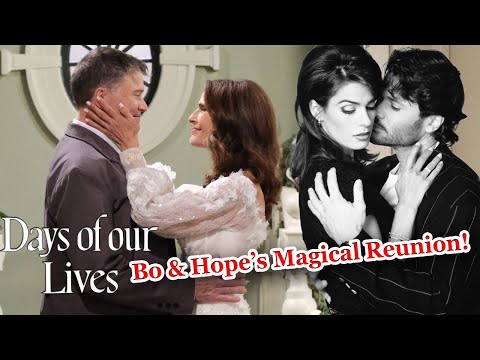 Days of Our Lives Spoilers for June 18: Bo and Hope’s Romantic Dream Comes True