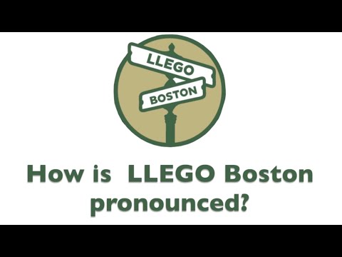 How do you pronounce LLEGO Boston?