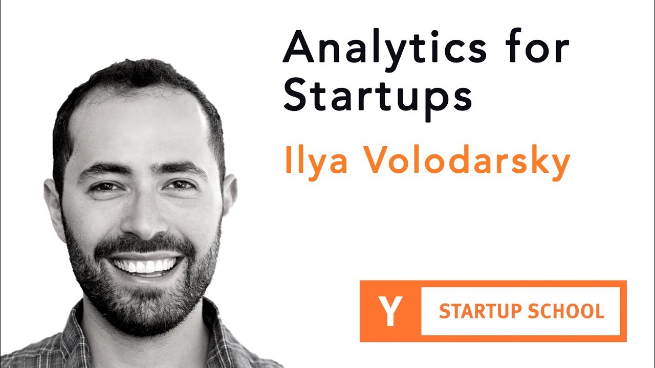 Analytics for startups : YC Startup Library | Y Combinator