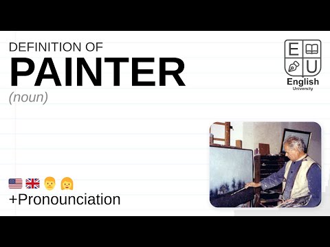 PAINTER meaning, definition & pronunciation | What is PAINTER? | How to say PAINTER
