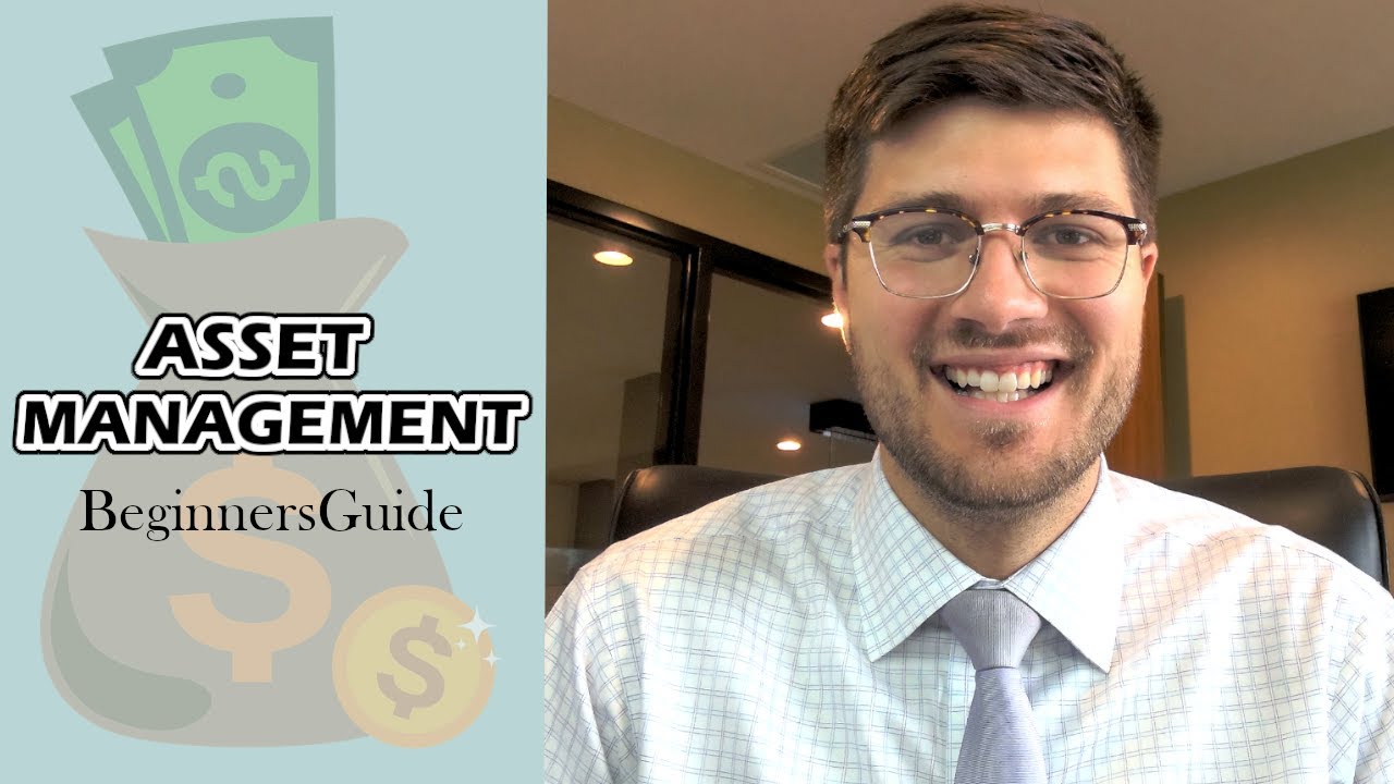 The Ultimate Beginners Guide to Asset Management