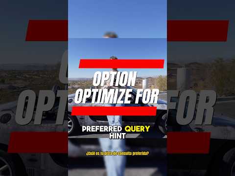 OPTION OPTIMIZE FOR