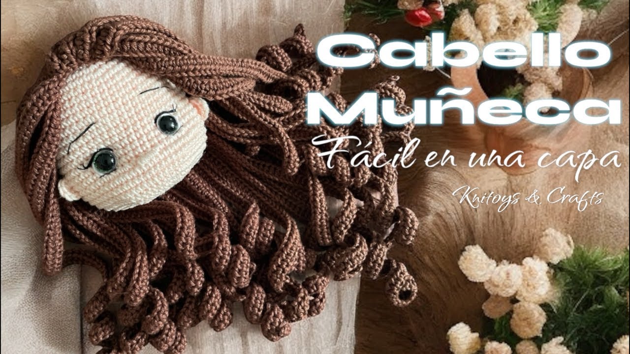 Cómo tejer cabello abundante de muñeca amigurumi a crochet y en una sola capa