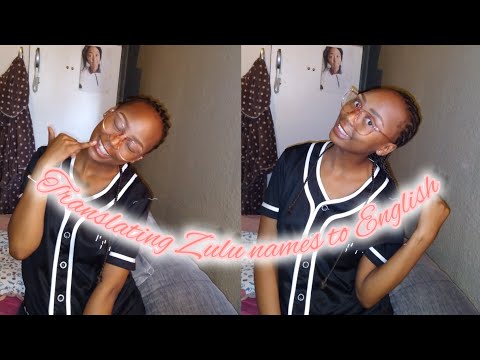 Translating Zulu names to English || #southafricanyoutuber
