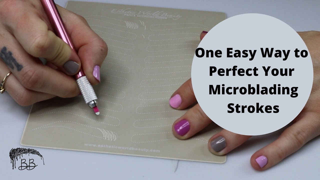 One Easy Way To Perfect Your Microblading Strokes