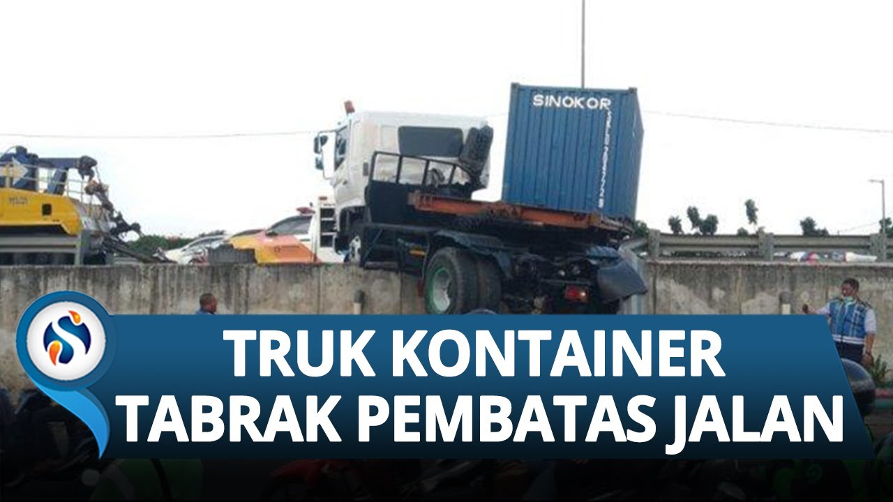 Kronologi Truk Kontainer Tabrak Pembatas Jalan di Cakung Jaktim, Diduga Sopir Mengantuk - Tribun ...
