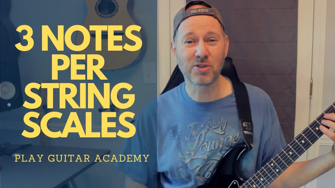 3-Notes-Per-String-Scales: How To Start Playing On Guitar - PlayGuitarAcademy.com