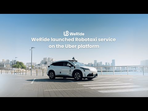 WeRide launched Robotaxi service on the Uber platform in Abu Dhabi
