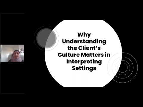 Interpreting: a bridge to cultural understanding