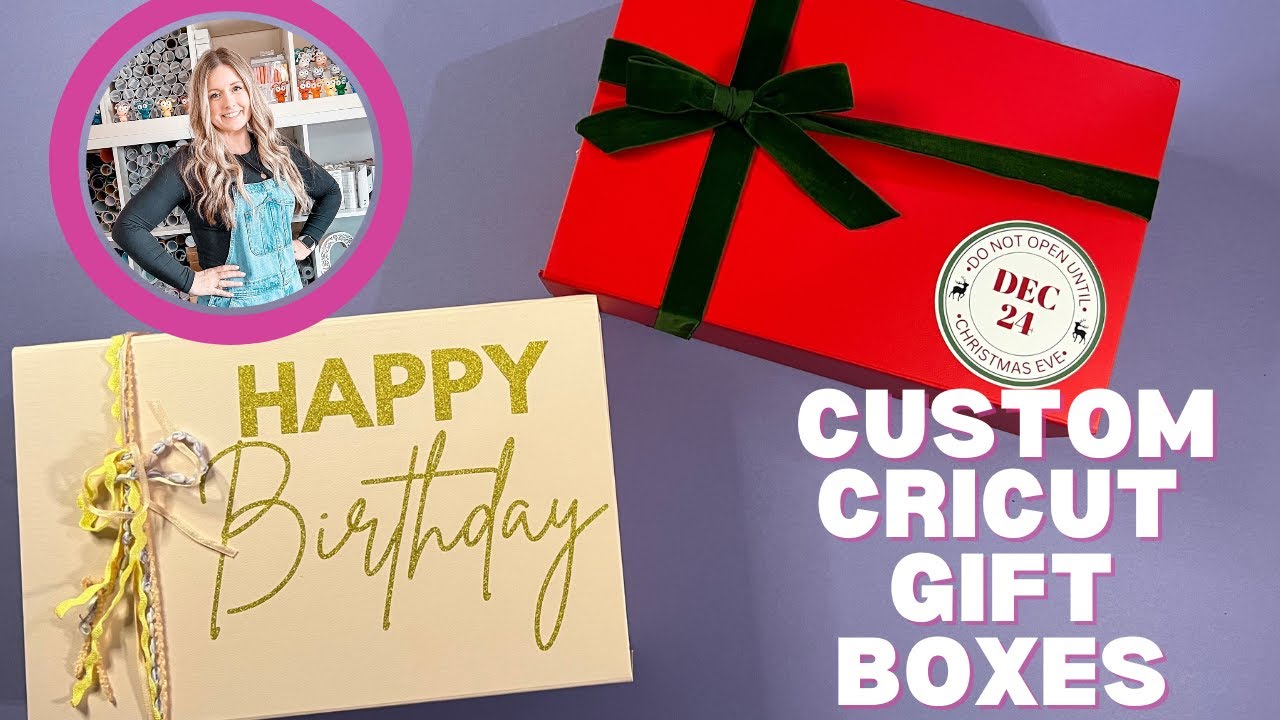 Custom Gift Boxes with Any Cricut Machine
