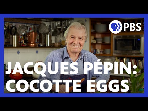 Jacques Pépin Makes Cocotte Eggs | American Masters: At Home with Jacques Pépin | PBS
