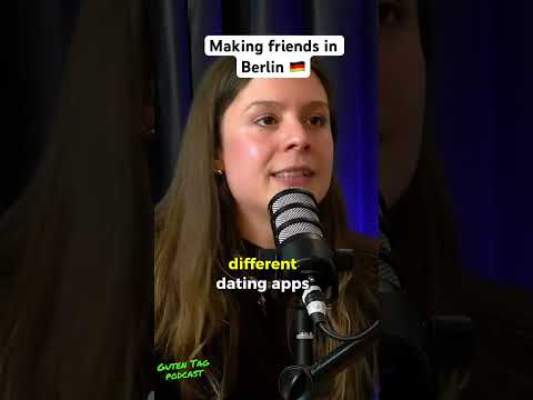 How to make friends in Berlin